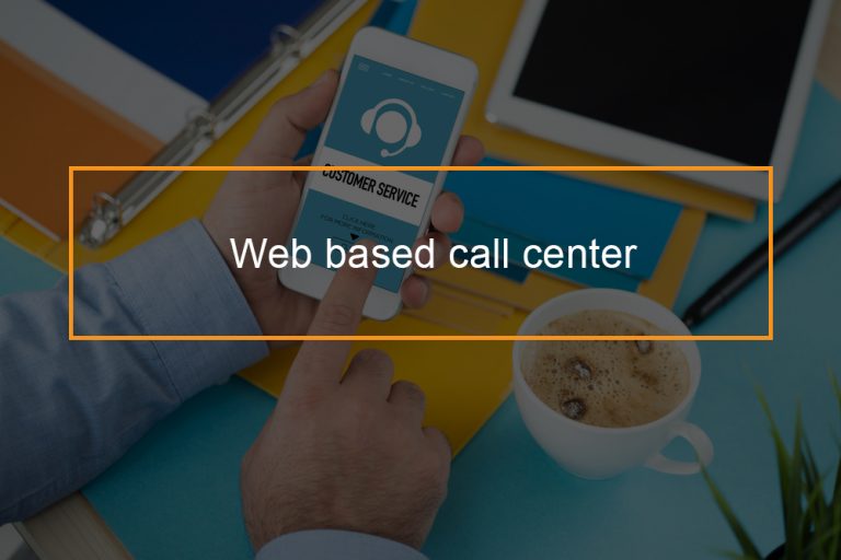 What is Web based call center? - FlashMob Computing