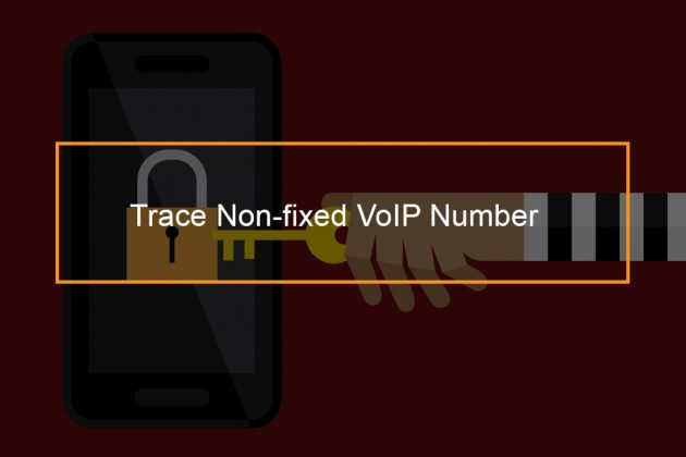 How to trace a non-fixed VoIP number? - FlashMob Computing
